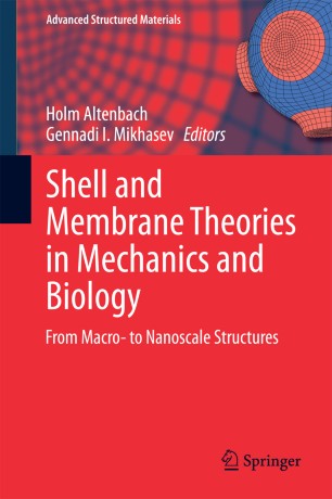 Shell and Membrane Theories in Mechanics and Biology | SpringerLink