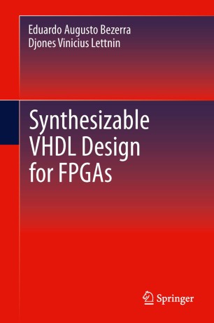 Synthesizable VHDL Design for FPGAs | SpringerLink
