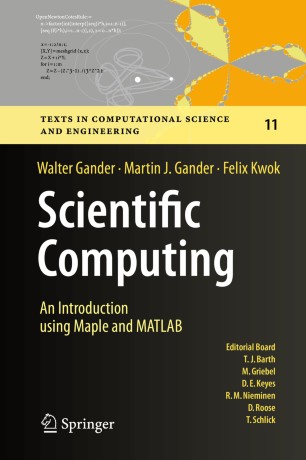 Scientific Computing - An Introduction using Maple and MATLAB ...