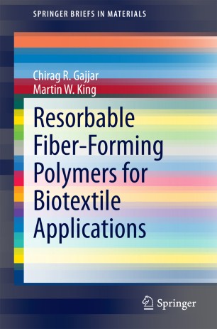 Resorbable Fiber-Forming Polymers for Biotextile Applications ...