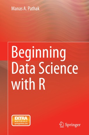 Beginning Data Science with R | SpringerLink