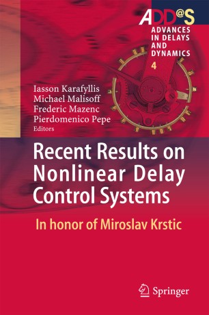 Recent Results on Nonlinear Delay Control Systems | SpringerLink