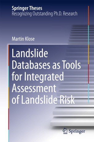 Landslide Databases as Tools for Integrated Assessment of Landslide Risk | SpringerLink