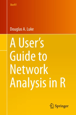 A User’s Guide to Network Analysis in R | SpringerLink
