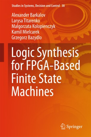 Logic Synthesis for FPGA-Based Finite State Machines | SpringerLink