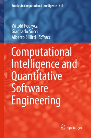 Computational Intelligence and Quantitative Software Engineering | SpringerLink