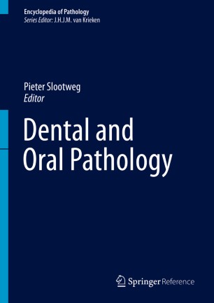 Dental and Oral Pathology | SpringerLink