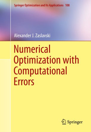 Numerical Optimization with Computational Errors | SpringerLink