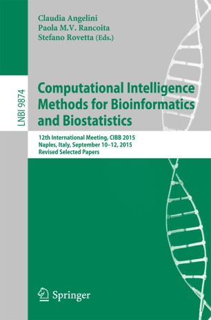Computational Intelligence Methods for Bioinformatics and Biostatistics | SpringerLink