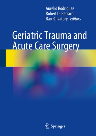 Geriatric Trauma and Acute Care Surgery | SpringerLink
