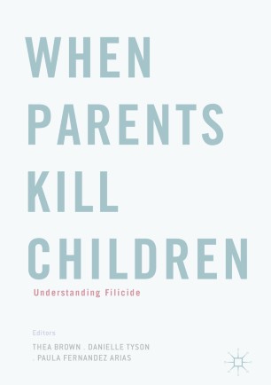 When Parents Kill Children | SpringerLink