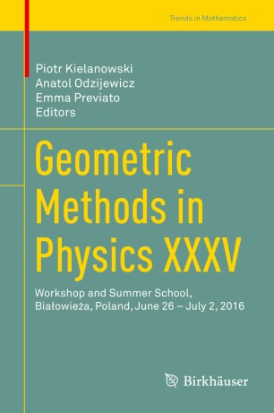 Geometric Methods in Physics XXXV | SpringerLink