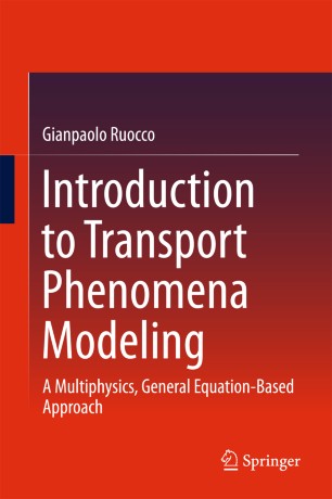 Introduction to Transport Phenomena Modeling | SpringerLink