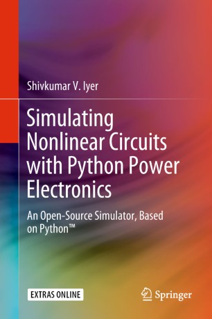 Simulating Nonlinear Circuits with Python Power Electronics: An Open ...
