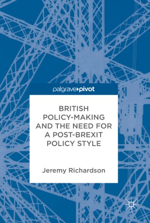 British Policy-Making and the Need for a Post-Brexit Policy Style ...