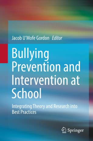 Bullying Prevention and Intervention at School | SpringerLink