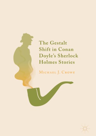 The Gestalt Shift in Conan Doyle’s Sherlock Holmes Stories :: National ...
