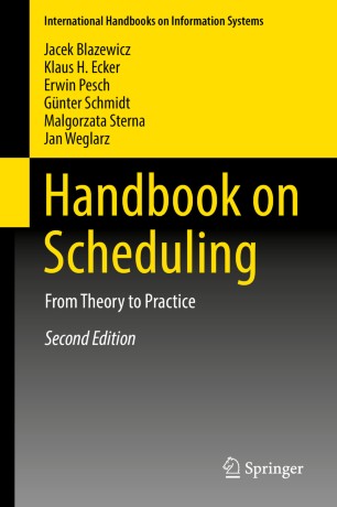 Handbook on Scheduling | SpringerLink
