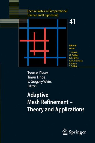 Adaptive Mesh Refinement - Theory and Applications | SpringerLink