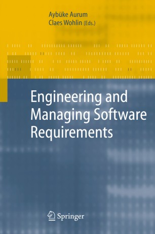 Engineering and Managing Software Requirements | SpringerLink