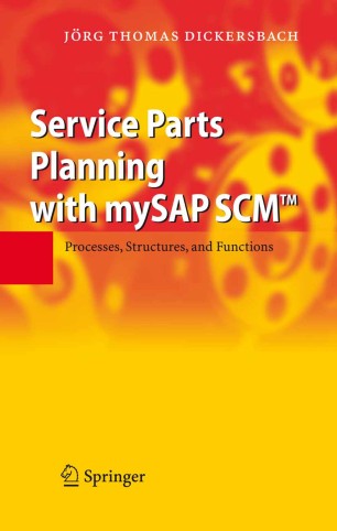 Service Parts Planning with mySAP SCM™ | SpringerLink