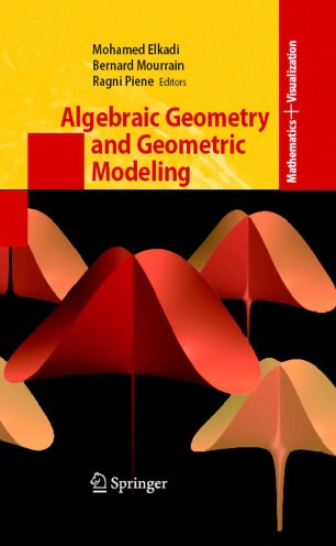 Algebraic Geometry and Geometric Modeling | SpringerLink