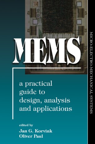 MEMS: A Practical Guide to Design, Analysis, and Applications ...