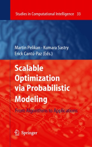 Scalable Optimization via Probabilistic Modeling | SpringerLink