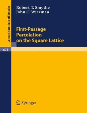 First-Passage Percolation on the Square Lattice - University of Manchester