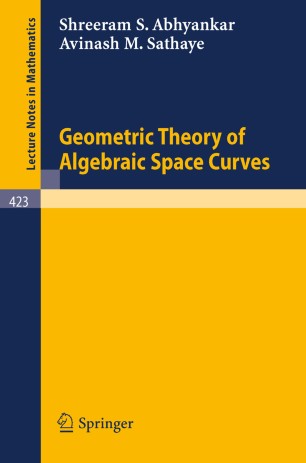 Geometric Theory of Algebraic Space Curves | SpringerLink