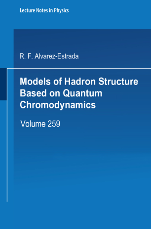 Models of Hadron Structure Based on Quantum Chromodynamics | SpringerLink