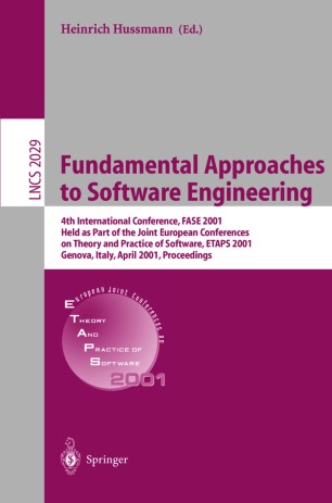 Fundamental Approaches to Software Engineering: 4th International ...