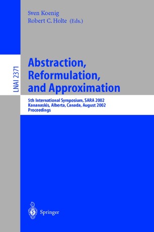 Abstraction, reformulation, and approximation : 5th International ...