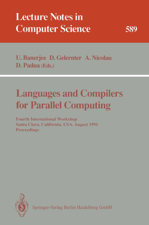 Languages and Compilers for Parallel Computing: Fourth International Workshop Santa Clara ...