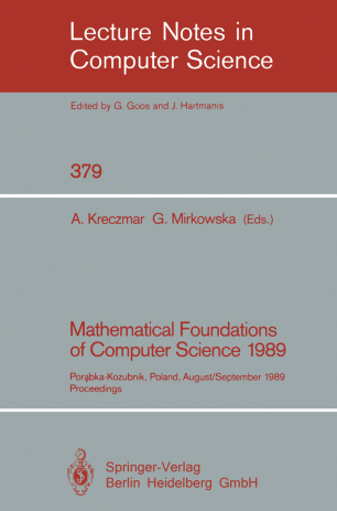 Mathematical Foundations of Computer Science 1989 | SpringerLink