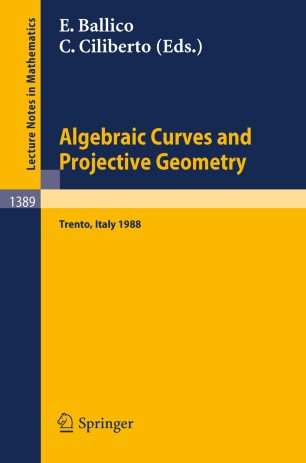 Algebraic Curves and Projective Geometry | SpringerLink