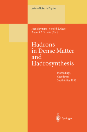 Hadrons in dense matter and hadrosynthesis : proceedings of the ...