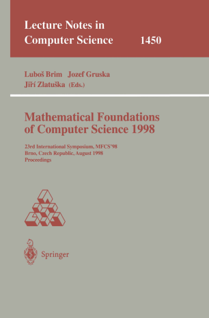Mathematical Foundations of Computer Science 1998 | SpringerLink