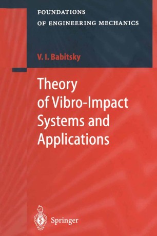 Theory of Vibro-Impact Systems and Applications | SpringerLink