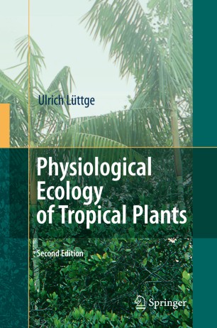 Physiological Ecology of Tropical Plants | SpringerLink