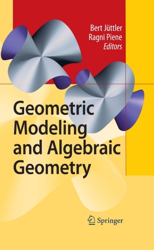 Geometric Modeling and Algebraic Geometry | SpringerLink