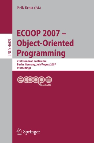 ECOOP 2007 – Object-Oriented Programming | SpringerLink