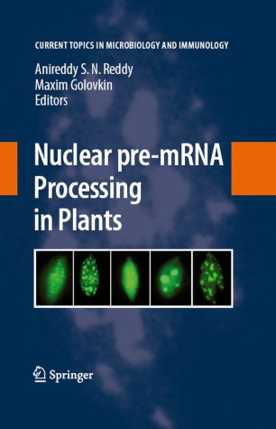 Nuclear pre-mRNA Processing in Plants | SpringerLink