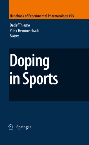 Doping in Sports: Biochemical Principles, Effects and Analysis ...
