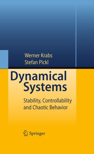 Dynamical Systems: Stability, Controllability and Chaotic Behavior ...