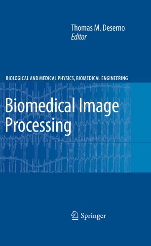 Biomedical Image Processing | SpringerLink