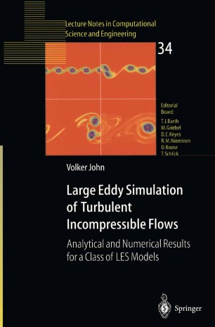 Large Eddy Simulation of Turbulent Incompressible Flows | SpringerLink