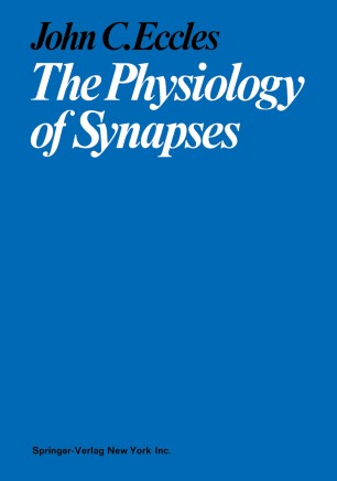 The Physiology of Synapses | SpringerLink