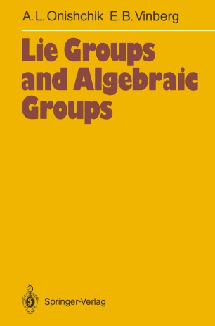 Lie Groups and Algebraic Groups | SpringerLink