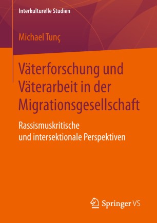 Väterforschung und Väterarbeit in der Migrationsgesellschaft | SpringerLink